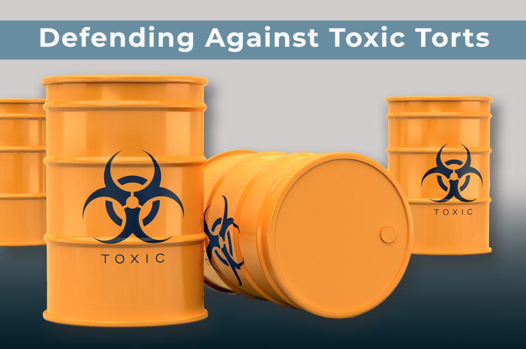 Defending Against Toxic Tort Litigation - South Florida Law, PLLC