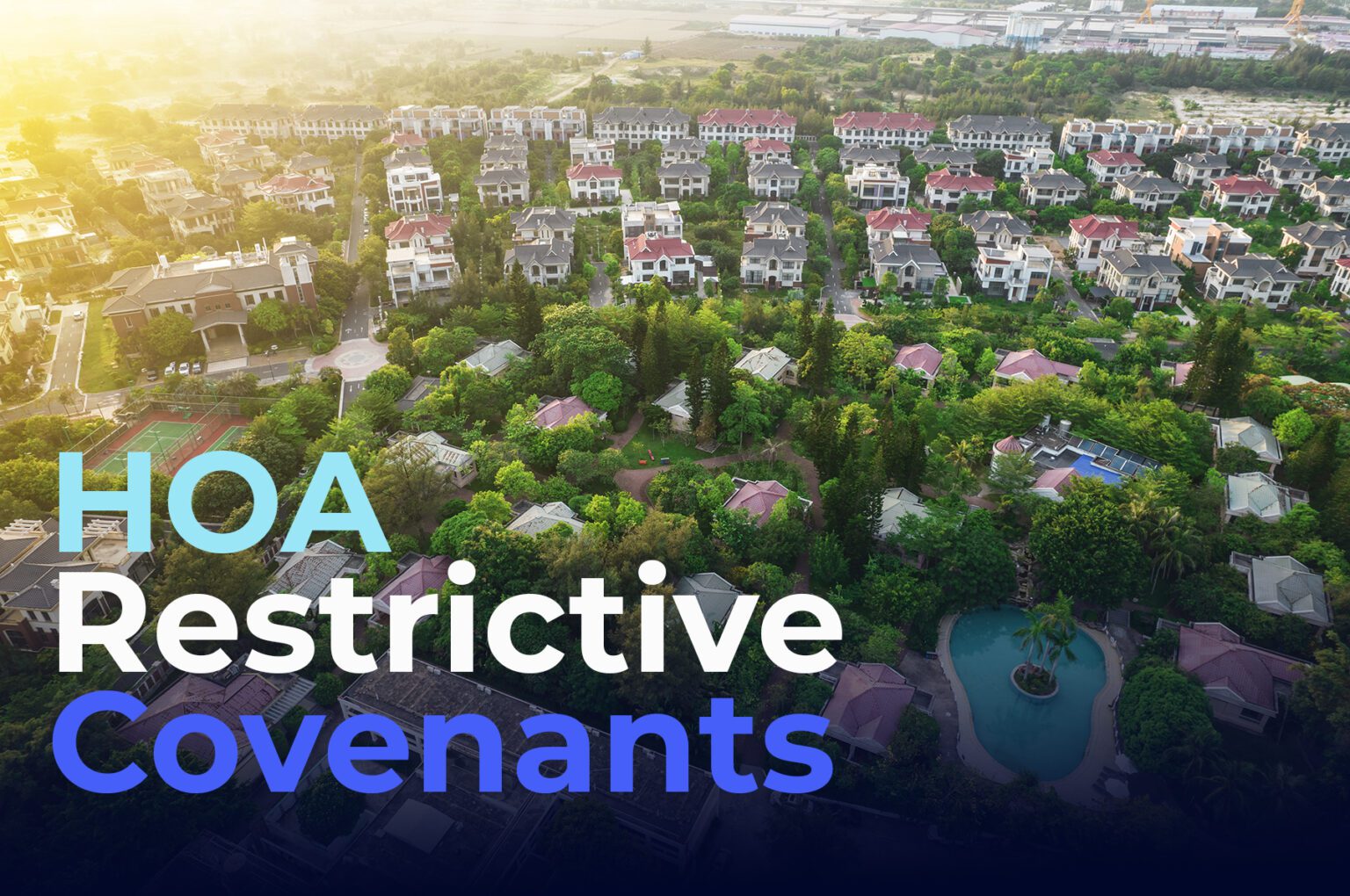 HOA Restrictive Covenants - South Florida Law, PLLC