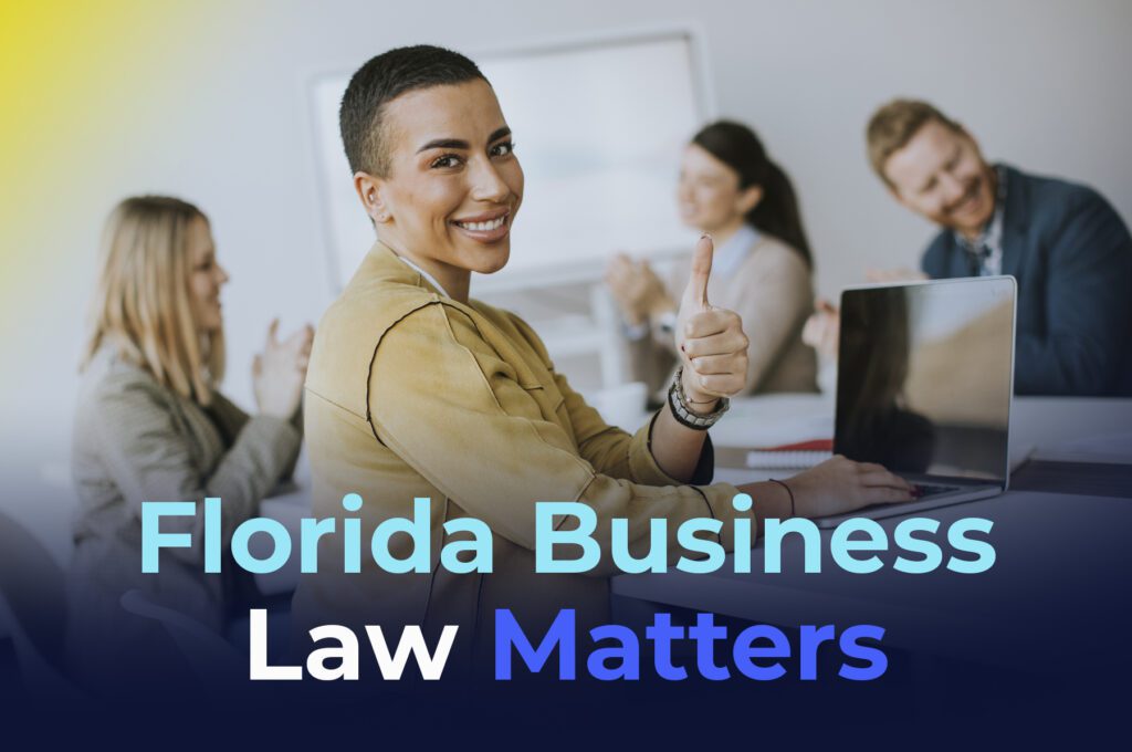 Legal Requirements for Florida Businesses: What Owners Need to Know ...