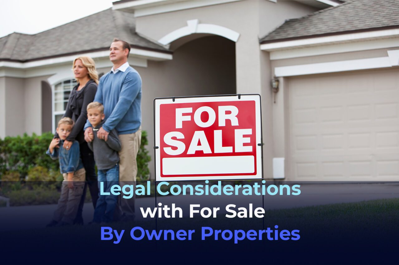 Legal Considerations with For Sale By Owner Properties - South Florida ...