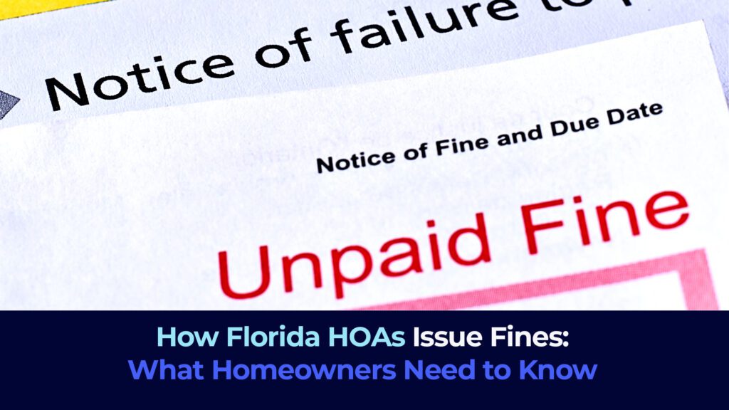 How Florida HOA Fines Work: What Homeowners Need to Know - South ...