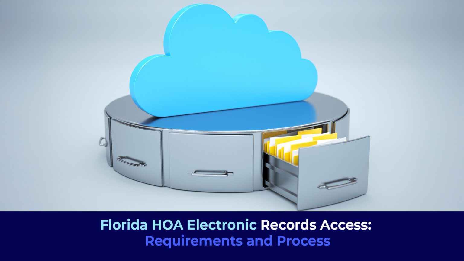 Florida HOA Electronic Records Access: Requirements and Process - South ...