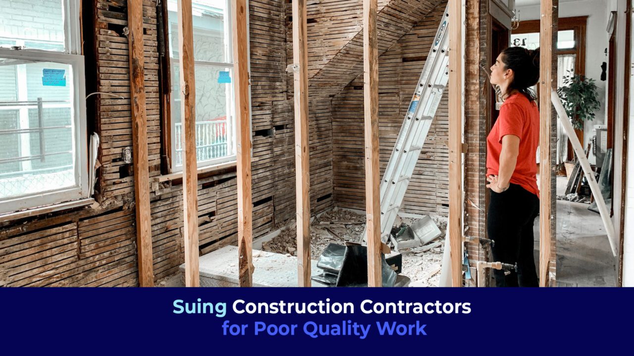 Suing Construction Contractors for Poor Quality Work - South Florida ...