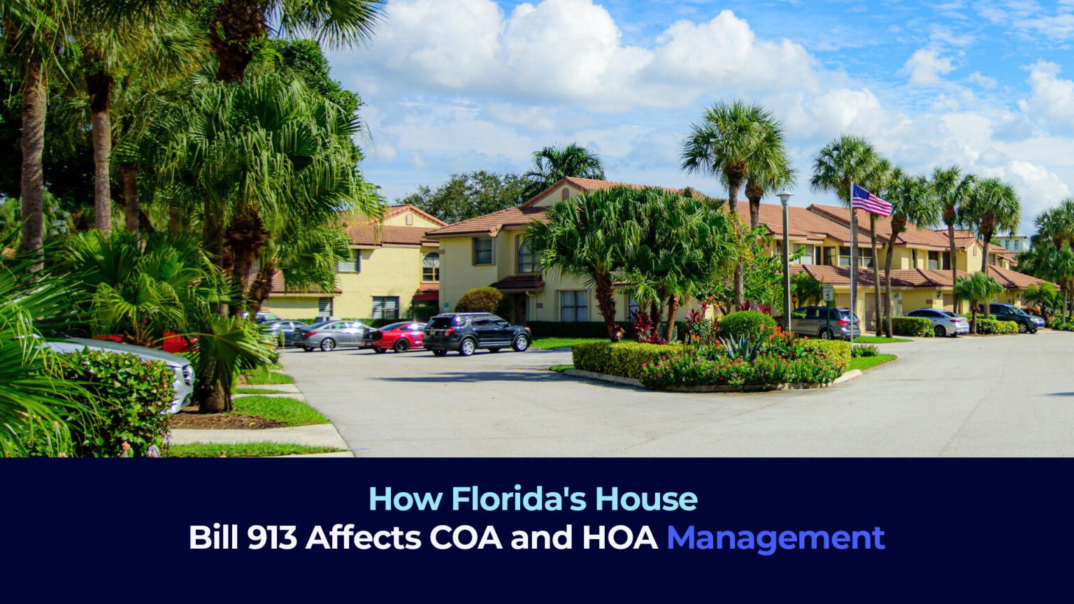How Florida's House Bill 913 Affects COA and HOA Management - South ...